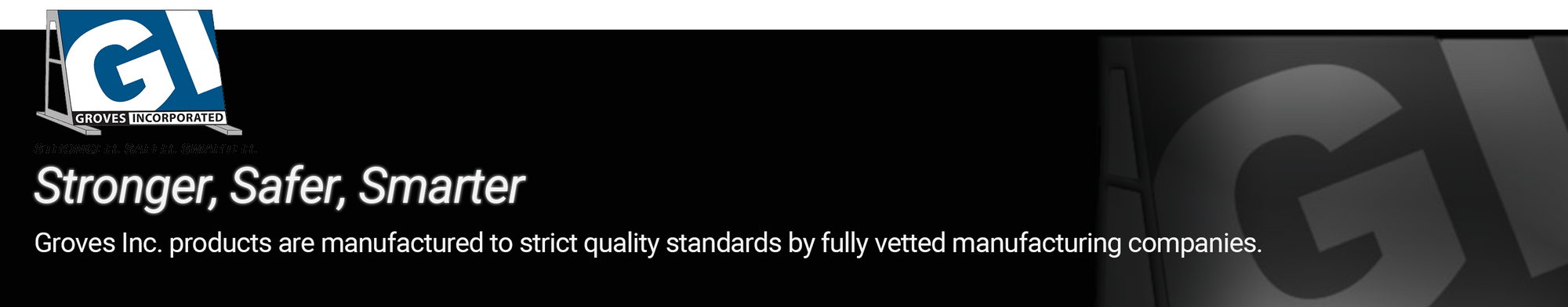 Groves Inc. | Groves Incorporated | Groves Glass and Stone | Storage