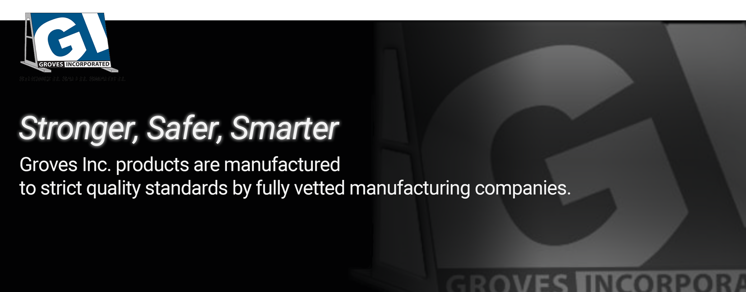 Groves Inc. | Groves Incorporated | Groves Glass and Stone | Storage